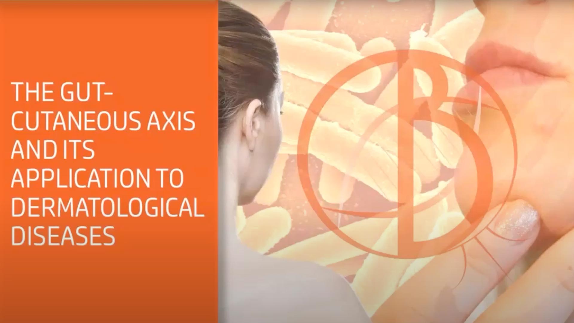 Webinar: The gut cutaneous axis and its application to dermatological ...